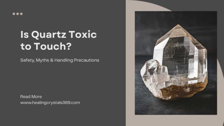 Is Quartz Toxic to Touch or Safe? Safety Tips and Facts
